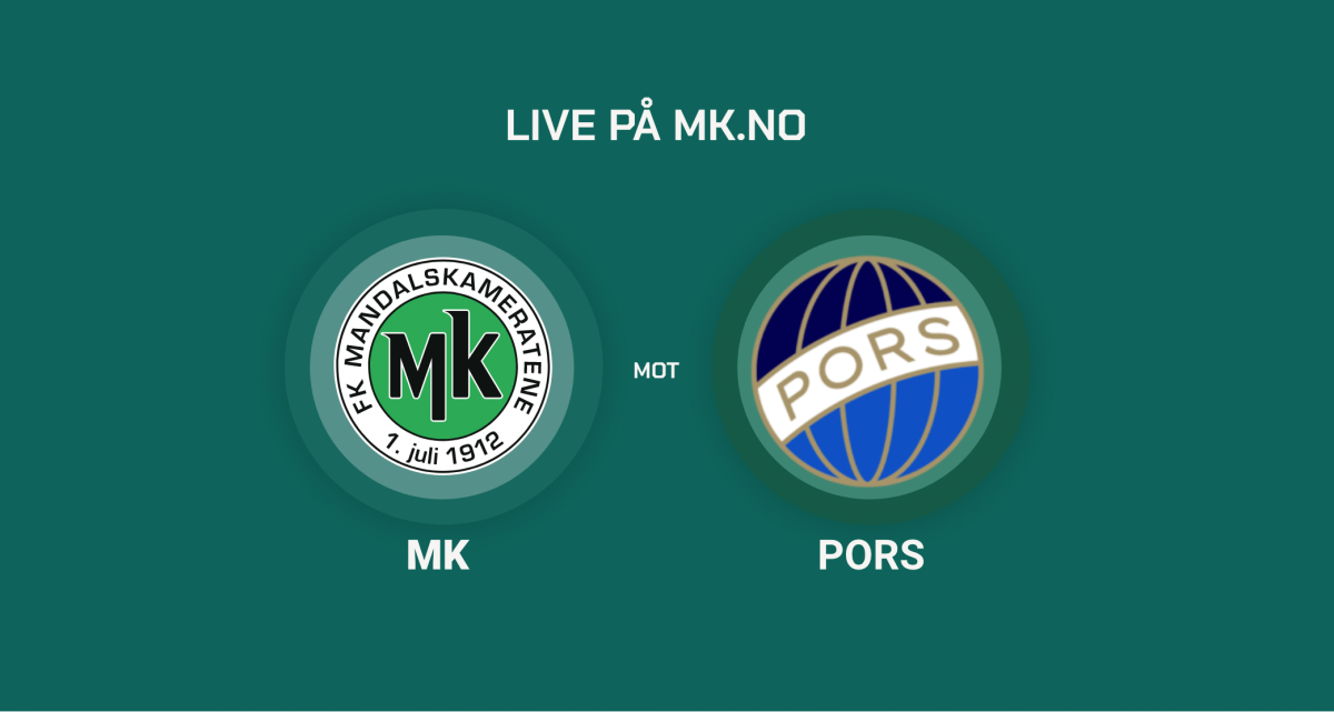 MK - Pors LIVE | FK Mandalskameratene
